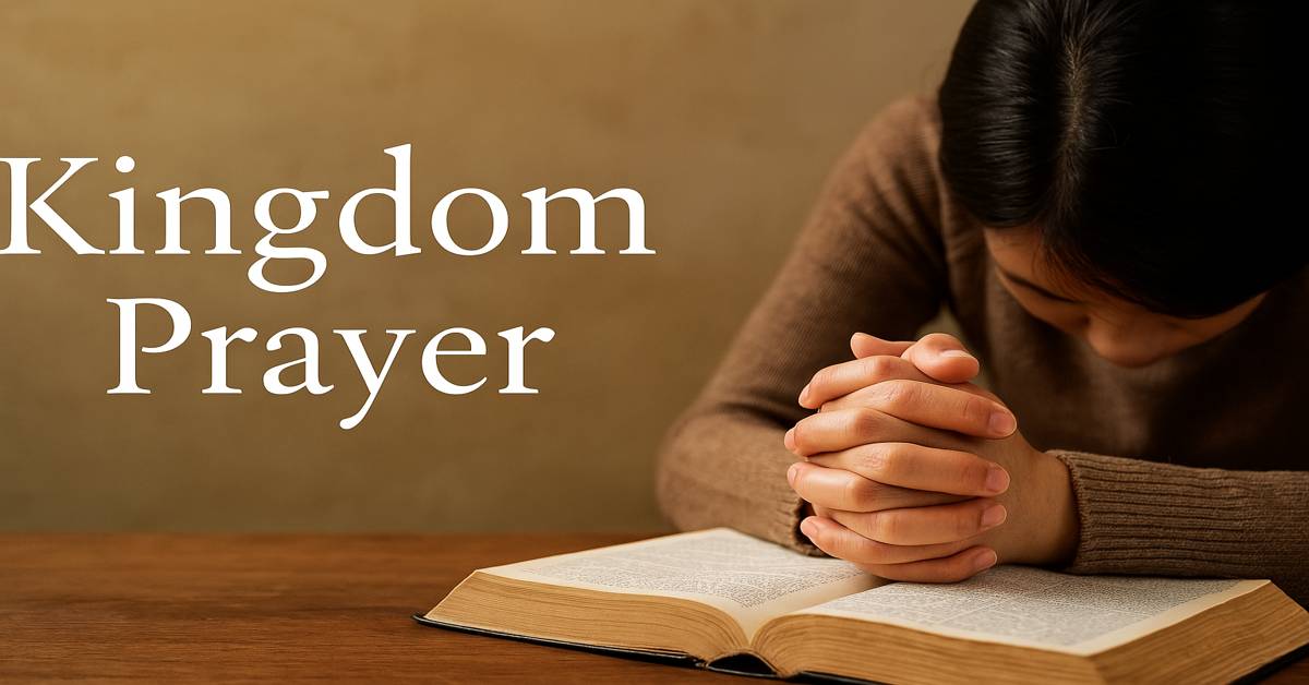 Kingdom Prayer – Rooted & Raised
